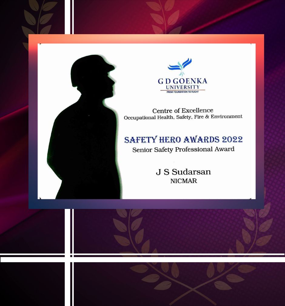Dr. J.S. Sudarsan awarded as “Safety Hero 2022” by GD Goenka University